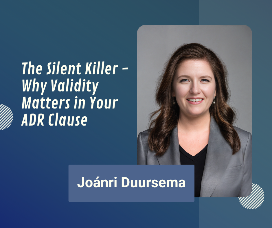 The Silent Killer: Why "Validity" Matters in Your ADR Clause - ADR ...